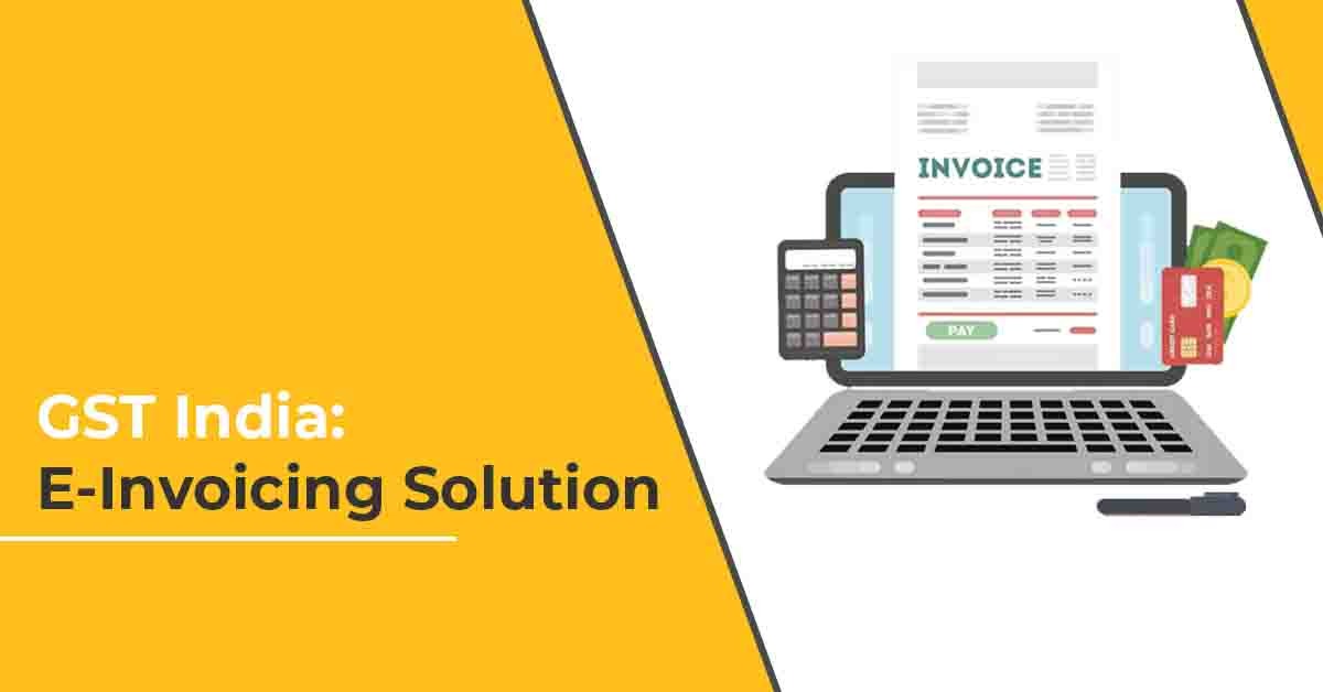 GST India : E-Invoicing Solution | PC Soft