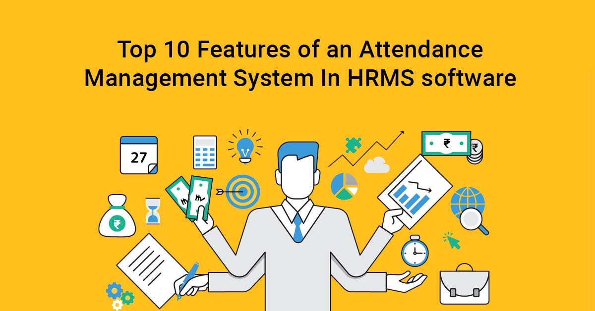 Features of an Attendance Management System In HRMS software