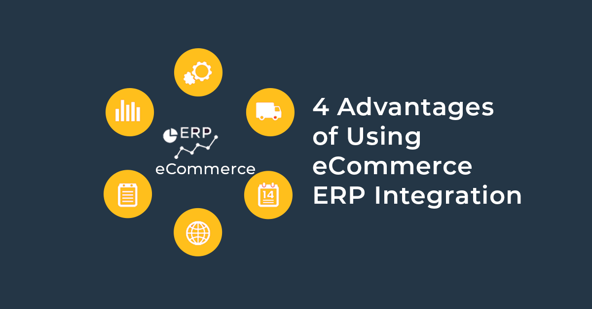 4 Advantages of Using eCommerce ERP Integration | PC Soft